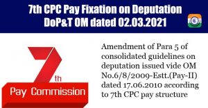 7th CPC Pay Fixation on Deputation Duty Allowance to the ex-cadre post