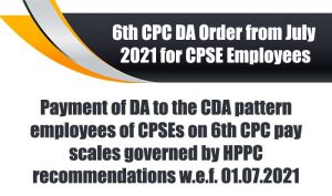 6th CPC DA Order from July 2021 for CPSE Employees | CPSE 6th CPC DA ...