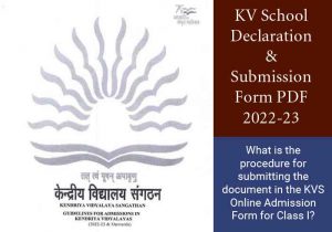 KV School Declaration & Submission Form PDF 2022-2023 | KVS Online ...